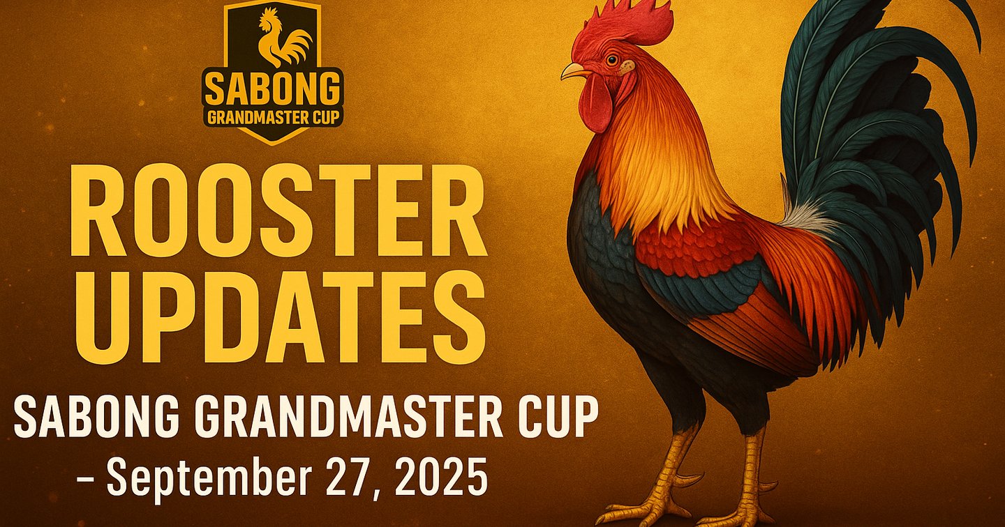 Rooster Lineup Evolution Latest Updates At Sabong Grandmaster Cup