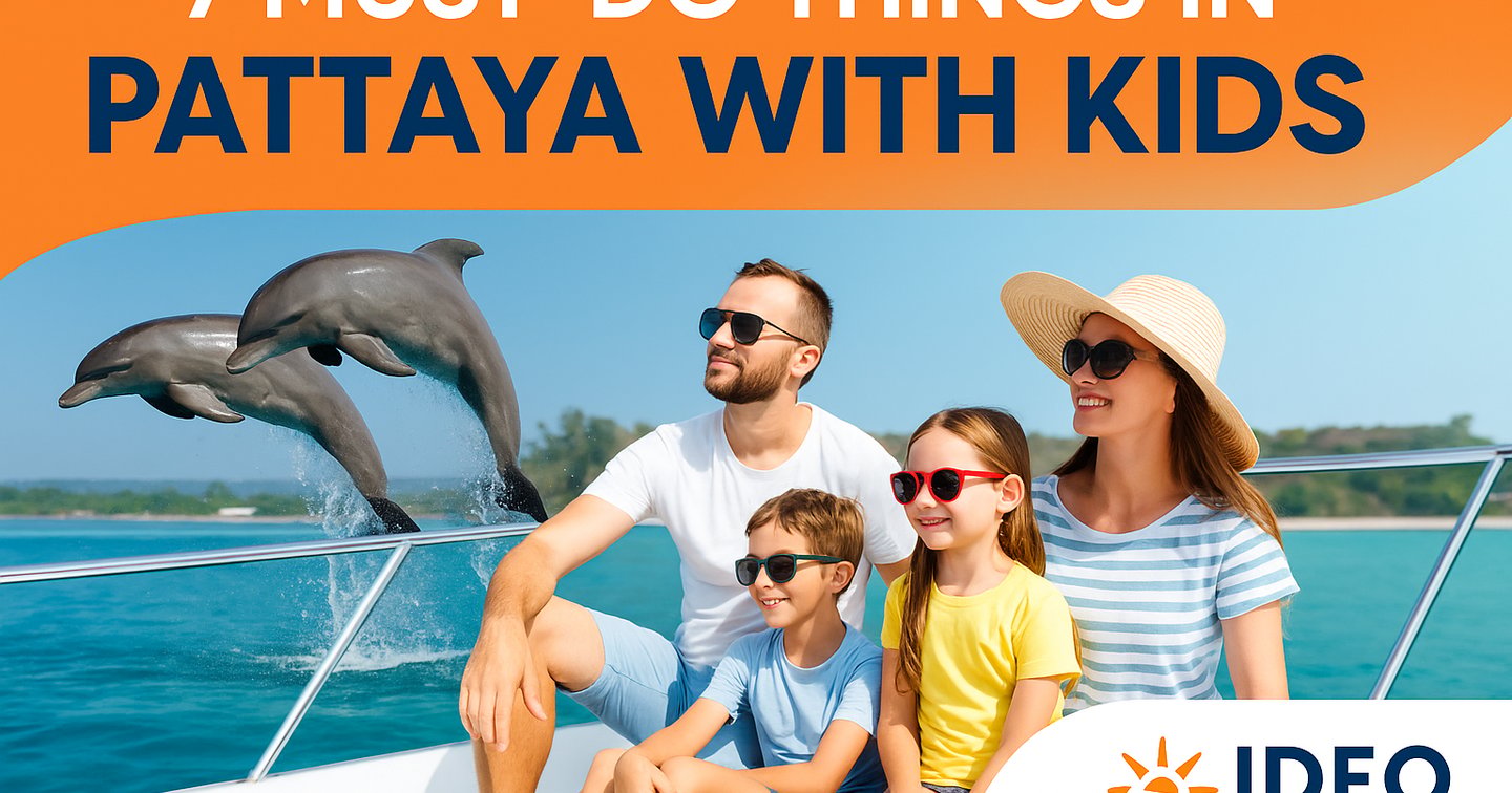7 Must-Do Things in Pattaya With Kids | IDEO travel