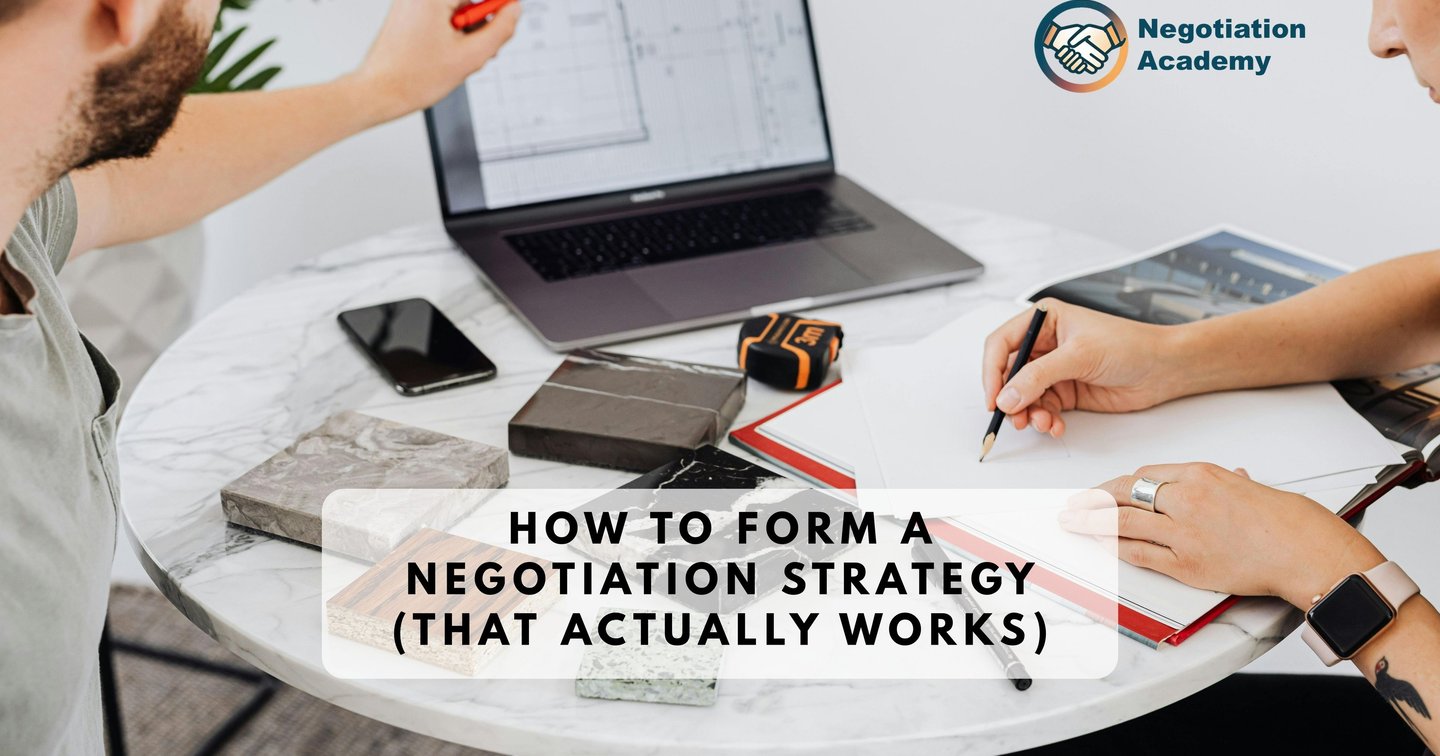 How to Form a Negotiation Strategy (That Actually Works) | Negotiation ...