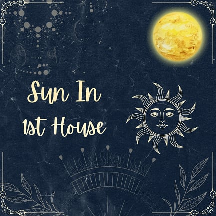 Sun In 1st House | AstroScoops