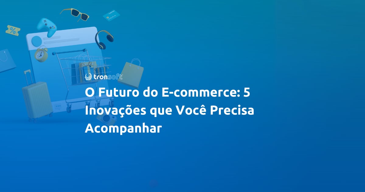 E-commerce em 2025: As 5 Tendências que Você Precisa Conhecer ...