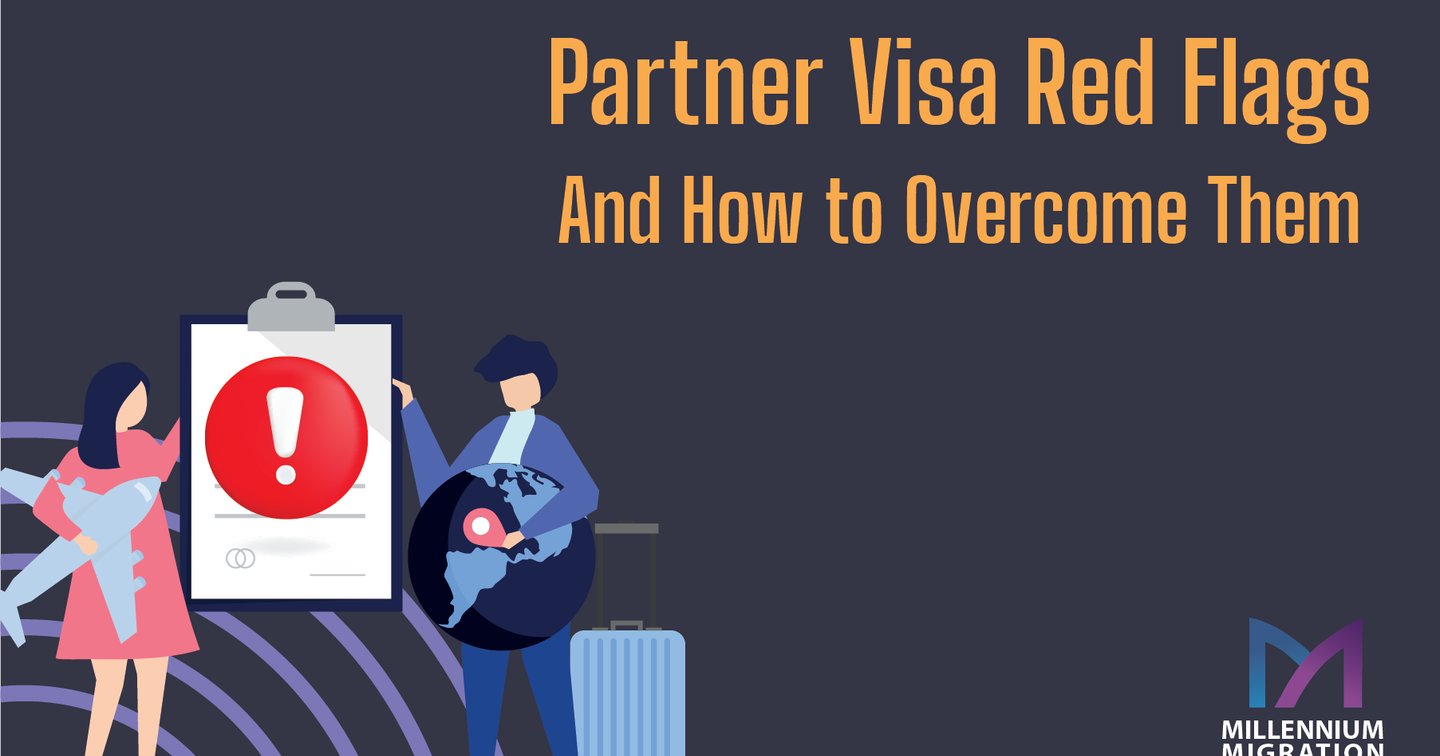 🚩 Partner Visa Red Flags – What You Must Fix Before You Apply ...