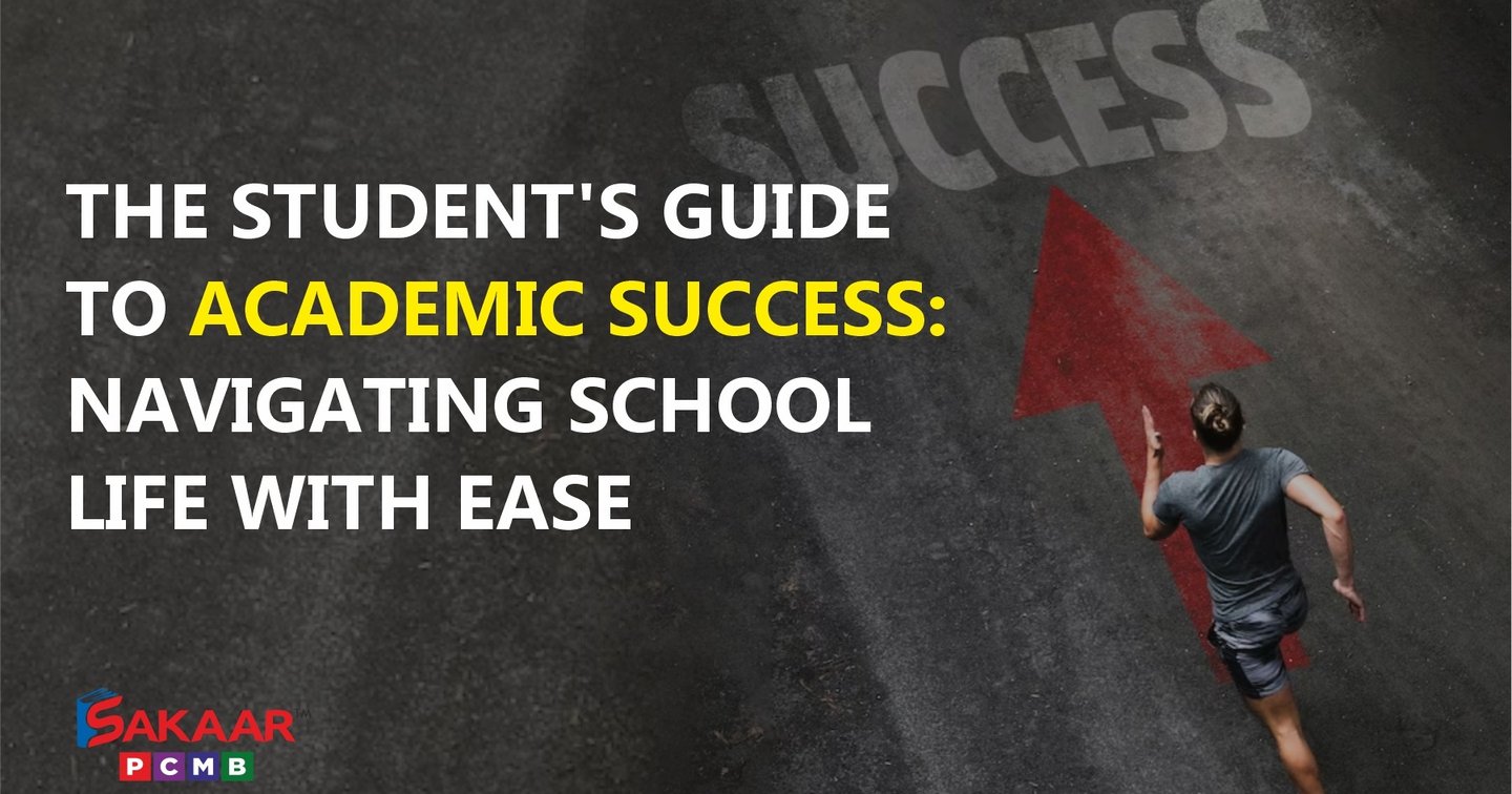 The Student's Guide to Academic Success: Navigating School Life with ...