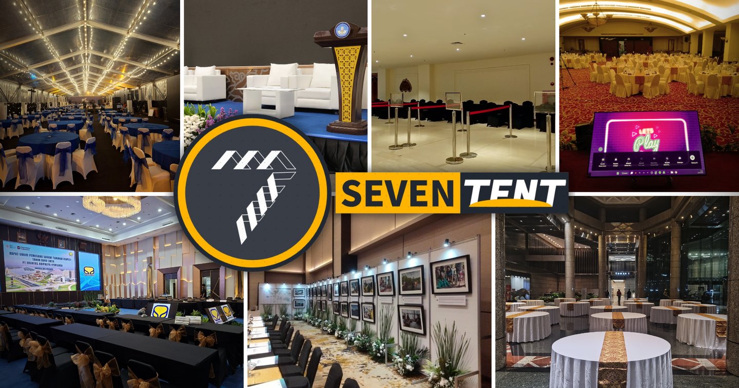 Sewa Tenda Jabodetabek | Rental Tenda Event | Sewa Tenda Lengkap | Seventent.id Event Equipment ...