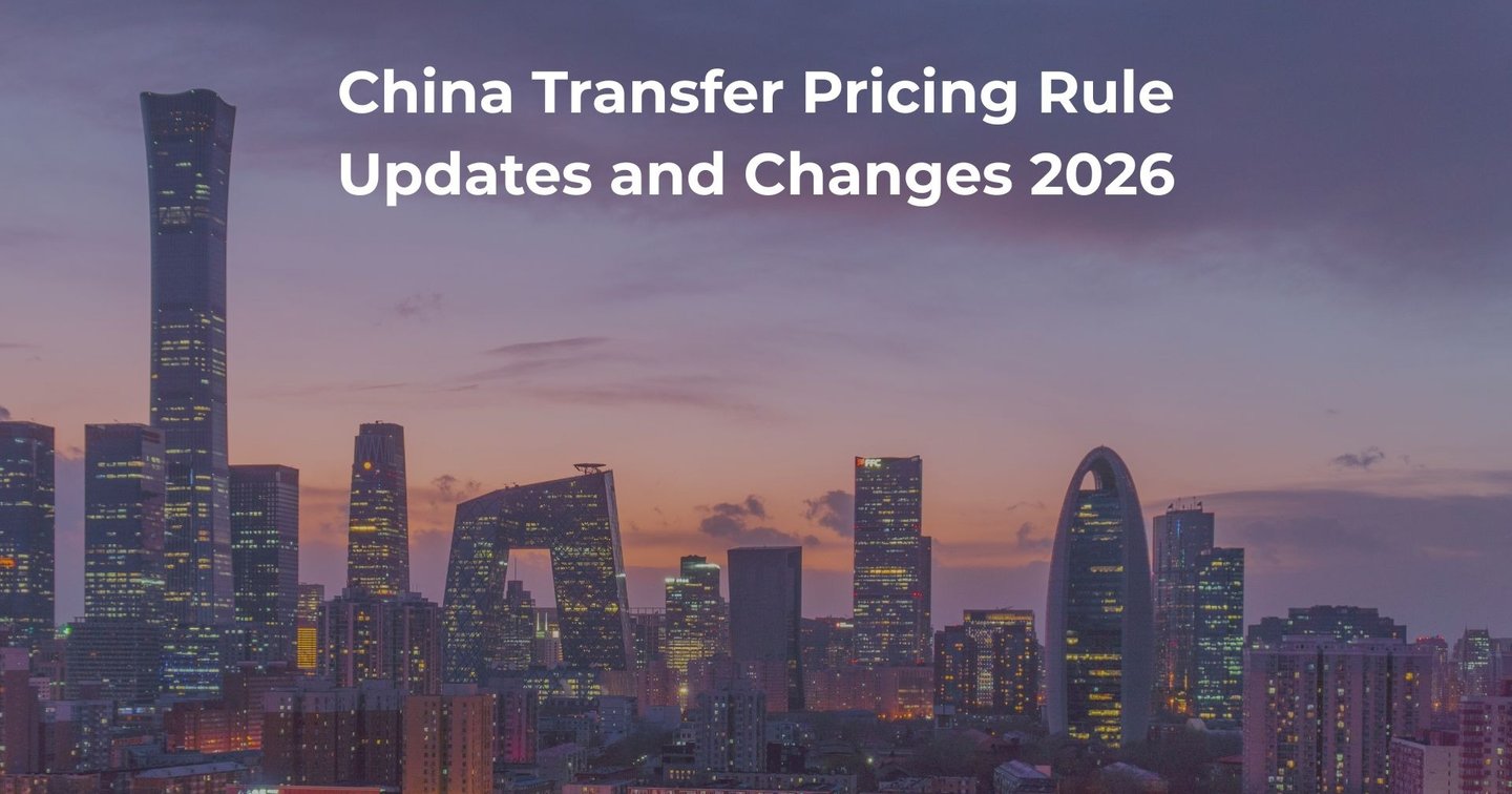 China Transfer Pricing Rule Updates and Changes 2026 | iVC Consulting