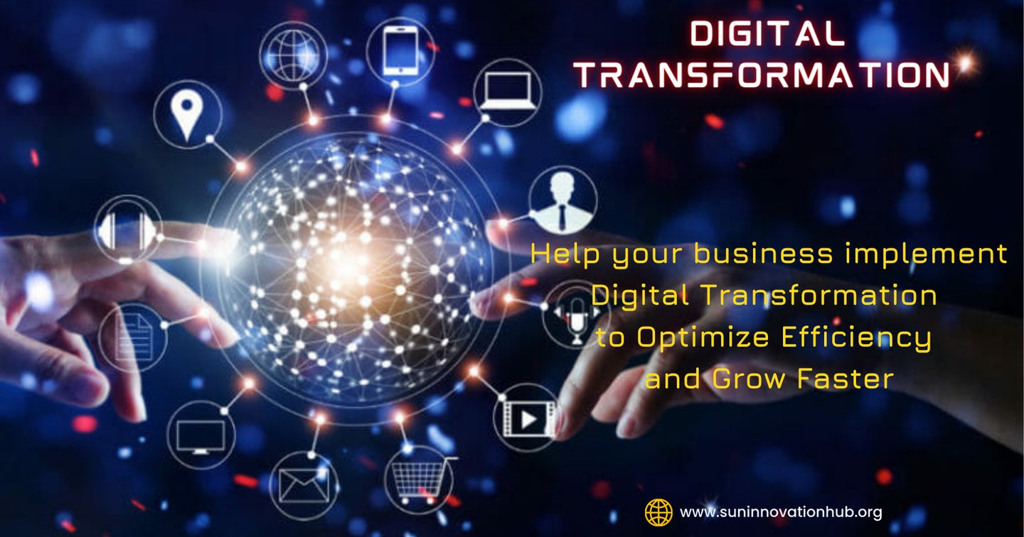 SUN INNOVATION HUB: Discover DIGITAL TRANSFORMATION | SUN INNOVATION HUB