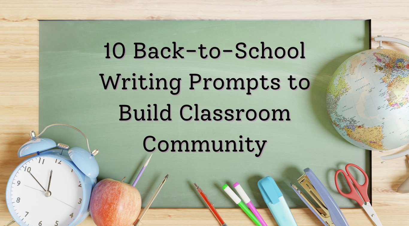 10 Writing Prompts for Building Classroom Community | Squirrelly ...