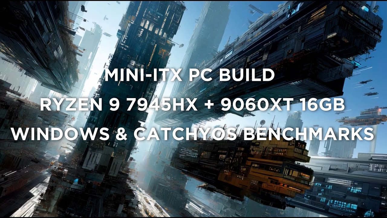 Building the Ultimate Mini-ITX Powerhouse: AMD Ryzen 9 7945HX Meets RX ...