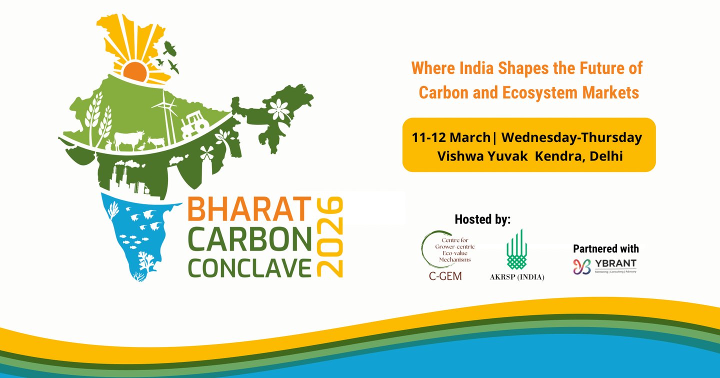 Bharat Carbon Conclave | C-GEM | Centre for Grower-centric Eco-value ...