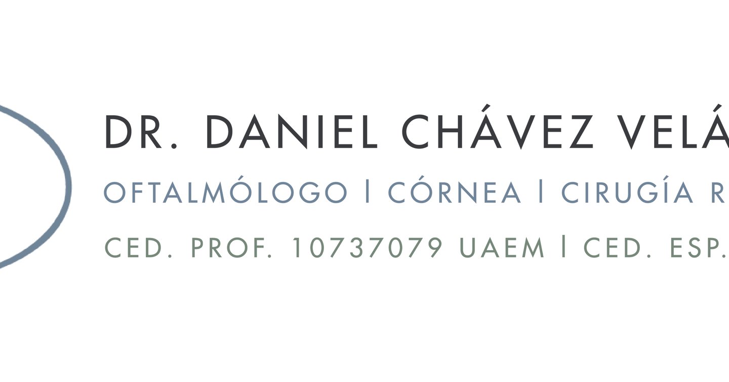 Médico Cirujano Oftalmólogo | Dr. Daniel Chávez Velázquez