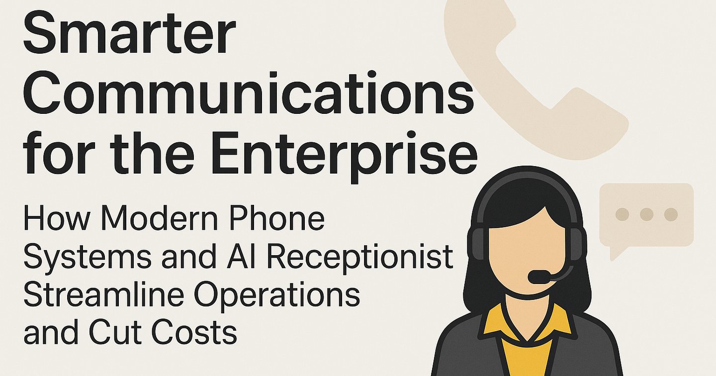Enterprise Communication Systems: How Modern Phone Systems and AI ...