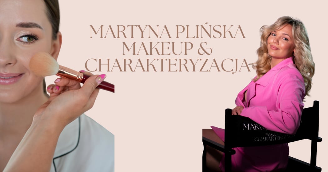 Martyna Plińska makeup & charakteryzacja - Profesjonalne makijaż i ...