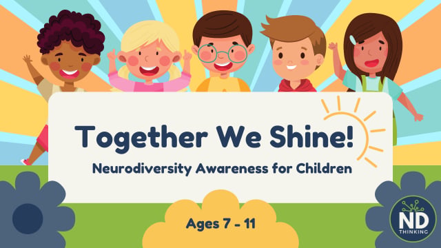Together We Shine: Neurodiversity Awareness for Children | Neurodiverse ...