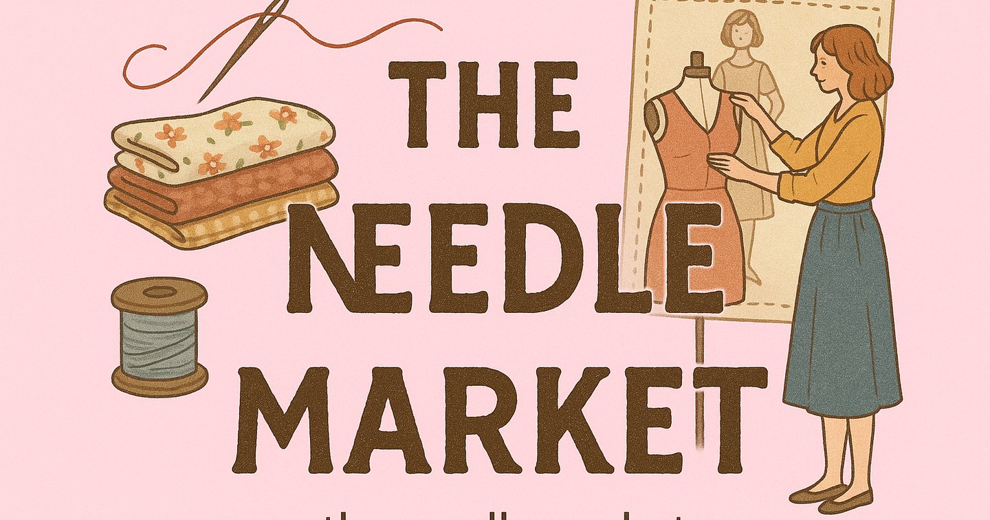 Discover The Needle Market: Sewing Patterns & Fabrics | The Needle Market