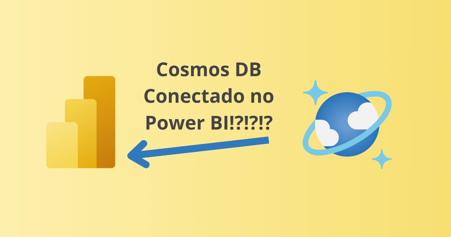 Conectando o Power BI ao Azure Cosmos DB | BI com Bueno