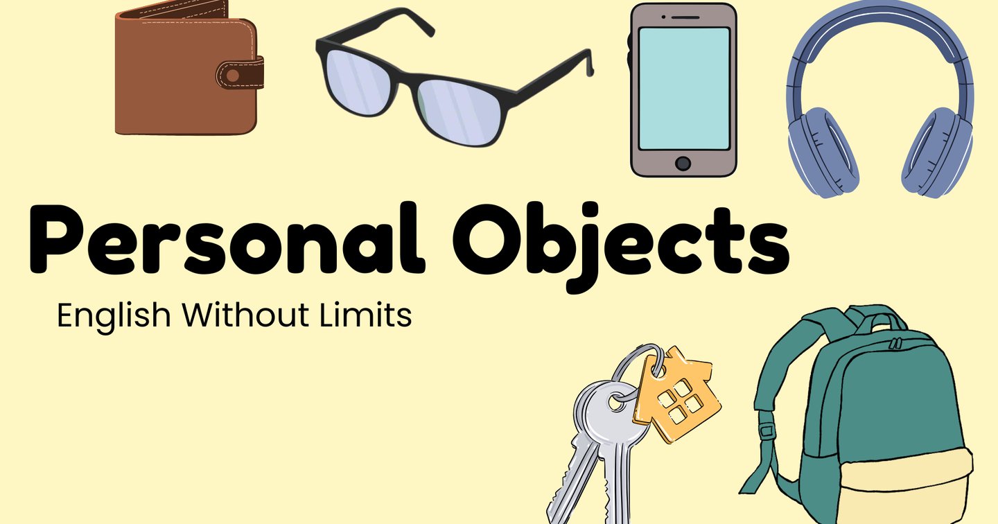 Personal Objects | English without limits