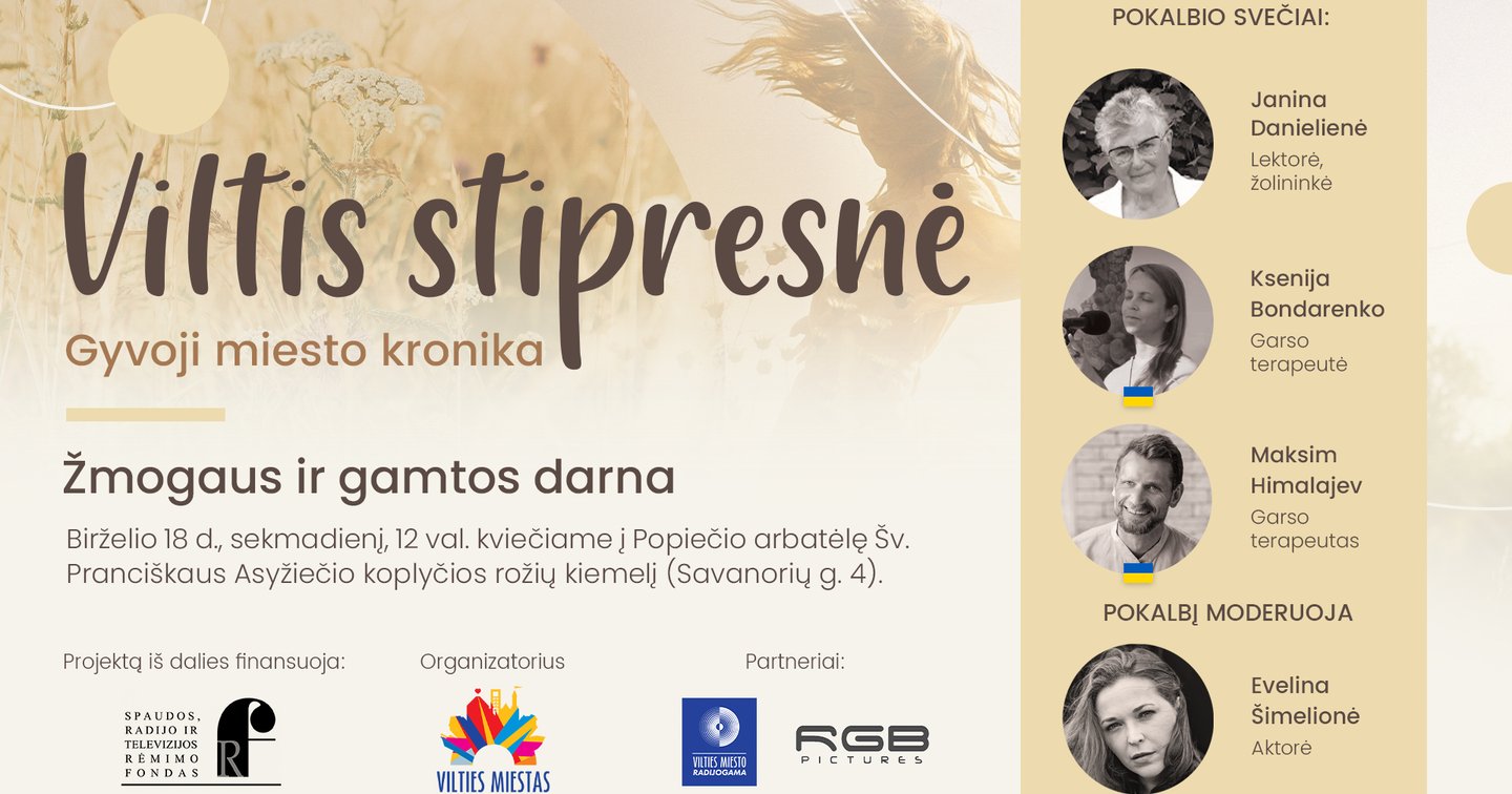 Viltis stipresnė - žmogaus ir gamtos darna