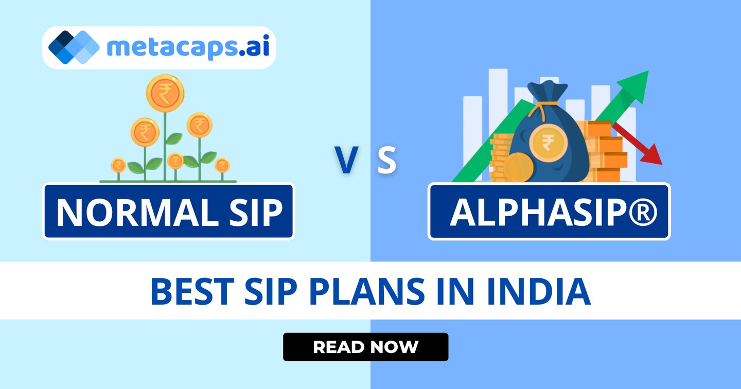 Best SIP Plan in India 2026: Normal SIP vs AlphaSIP | metacaps.ai