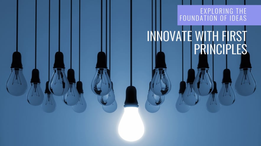 Why First Principles Thinking Matters | Manual4Life