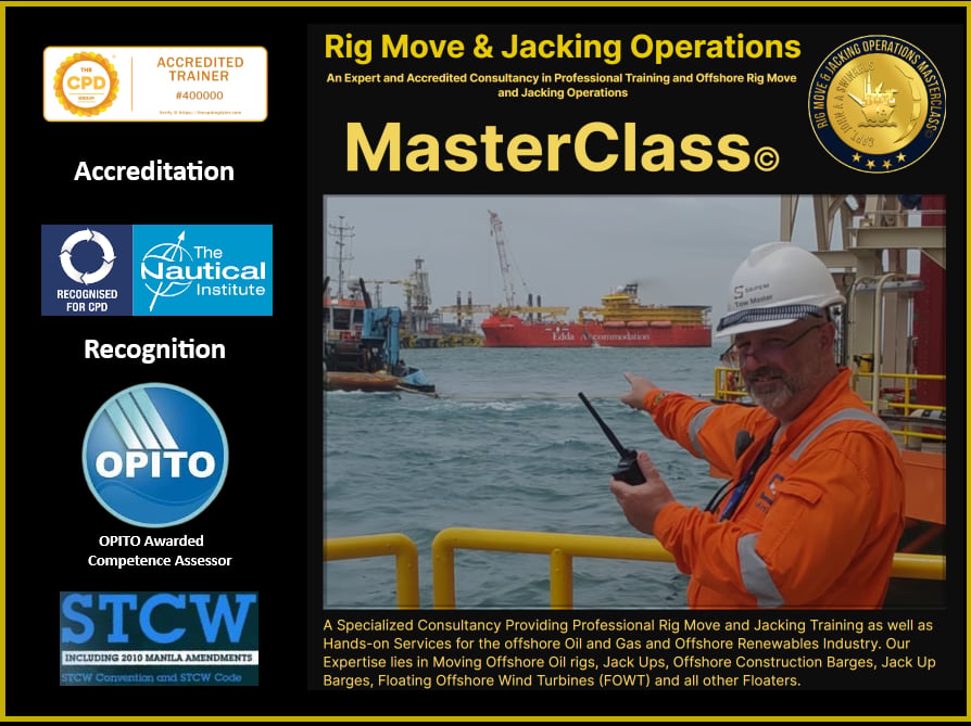 Rig Move and Jack Up, Jacking Expert Training Consultancy | Rig Move ...
