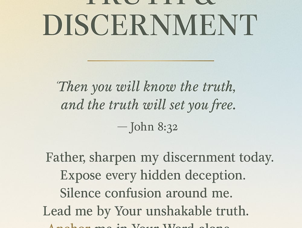 Morning Prayer for Truth and Discernment | Dominion Daily