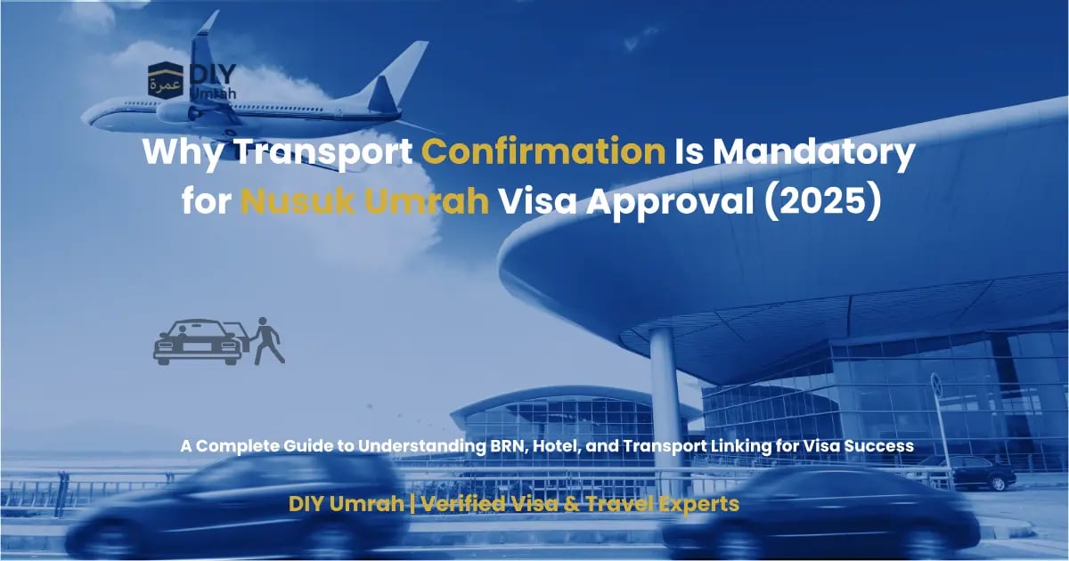Why Transport Confirmation Is Mandatory for Nusuk Umrah Visa Approval ...