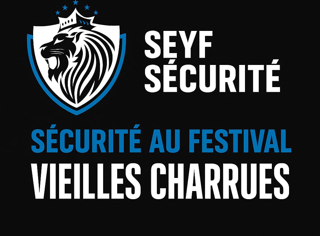 Sécurité Vieilles Charrues : l’expertise de SEYF SÉCURITÉ en action ...