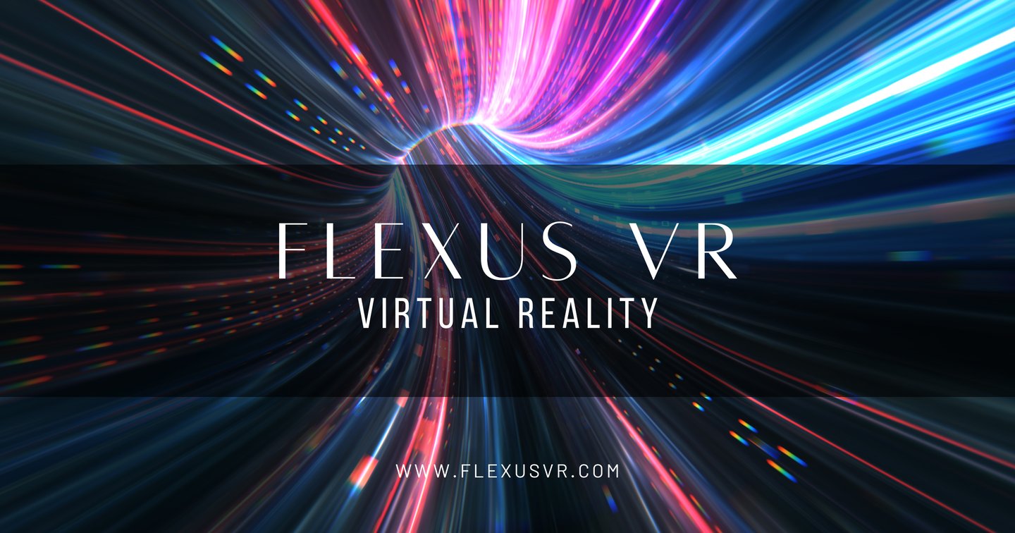 Explore Limitless Virtual Reality Adventures with Flexus VR | Flexus VR
