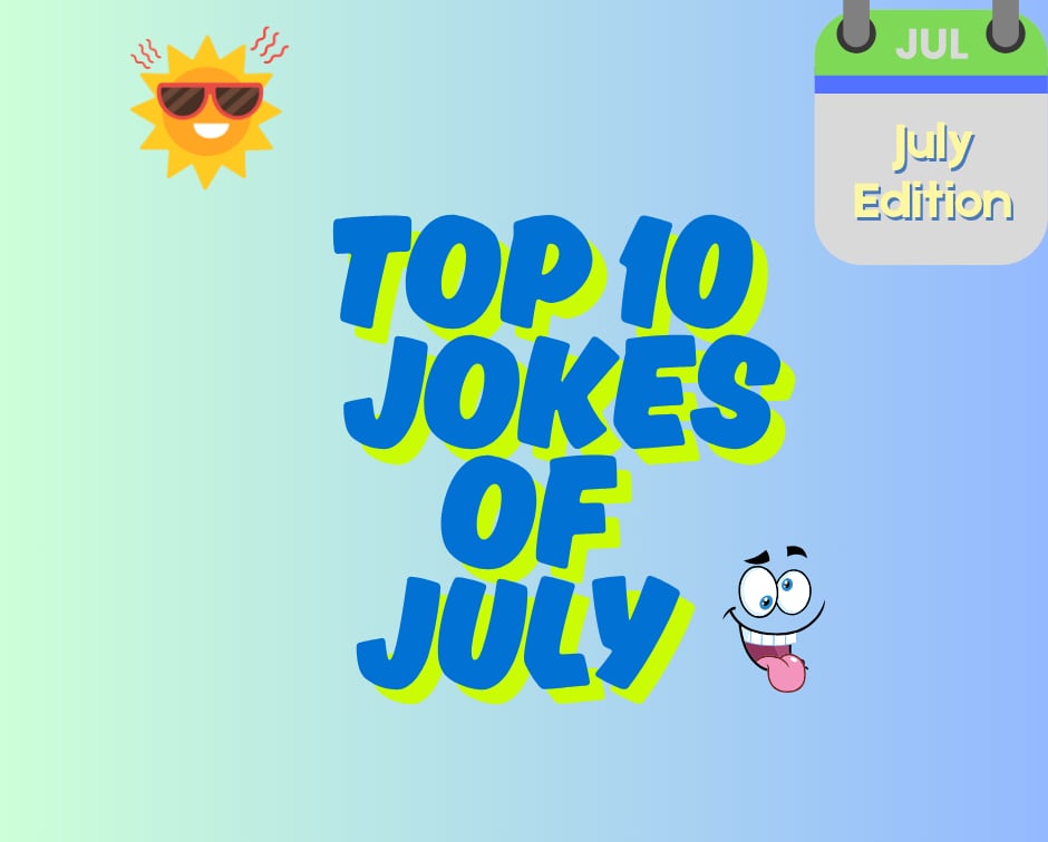 Top 10 Funniest Jokes Of July | Jokes Are Us