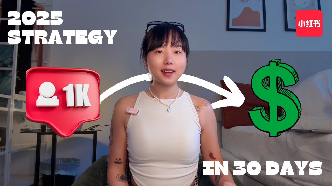 How to Build an Audience & Monetize on RedNote in 30 Days (Step-by-Step ...