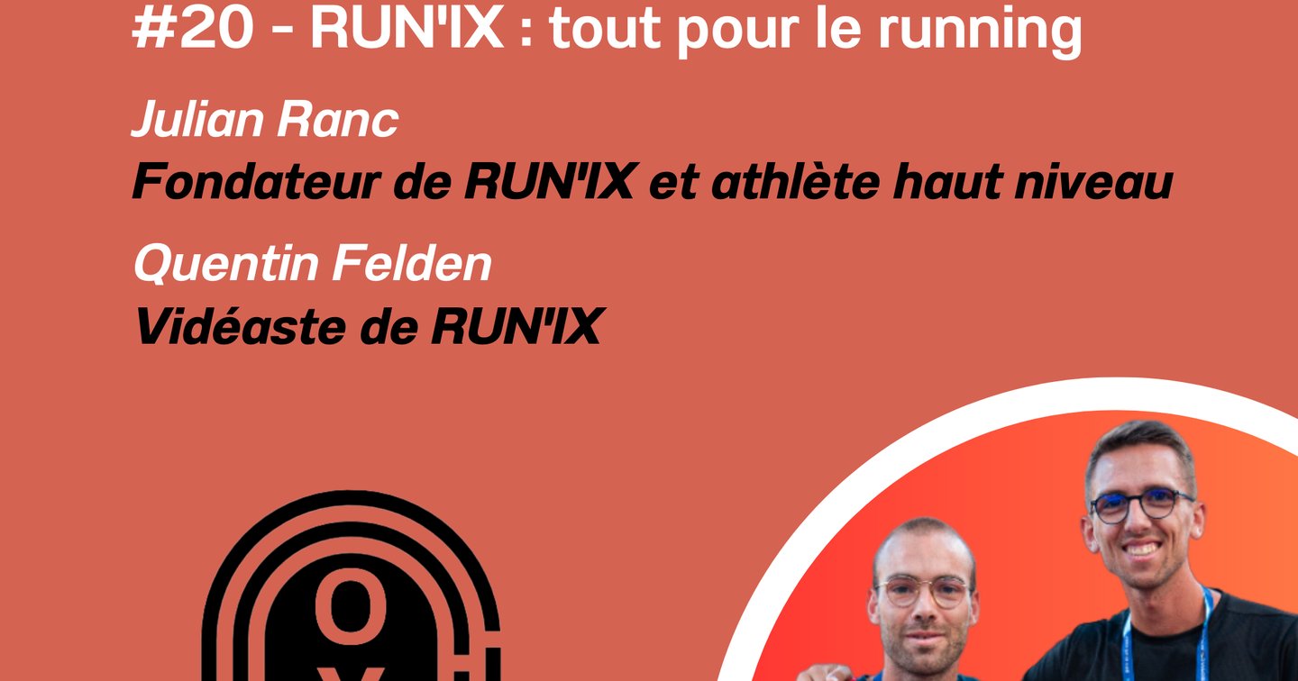 #20 - RUN'IX : Tout pour le running | On Your Marks