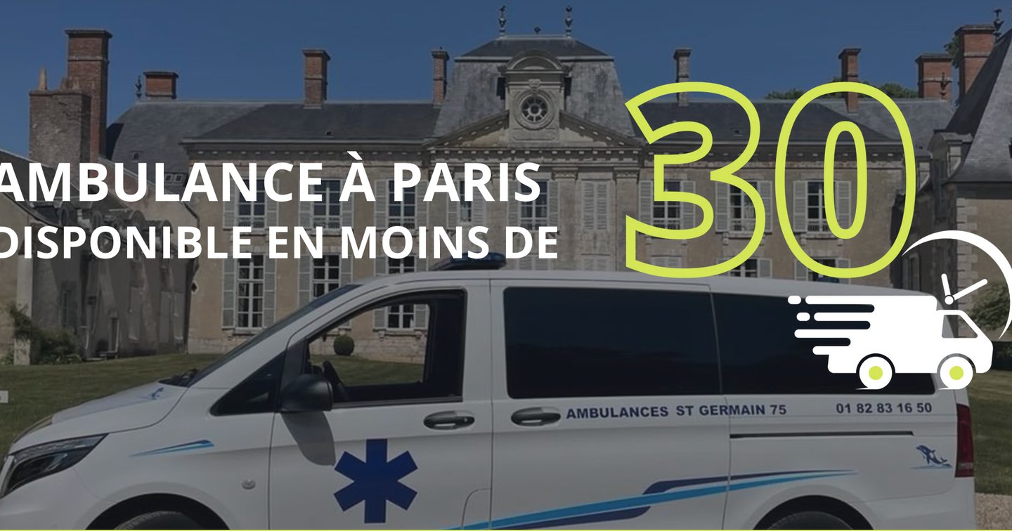 Ambulance service in Paris and surrounding areas, Saint Germain 75 ...