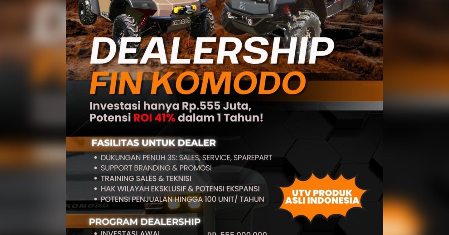 FIN KOMODO Luncurkan Program Dealership dengan Investasi Awal Rp ...