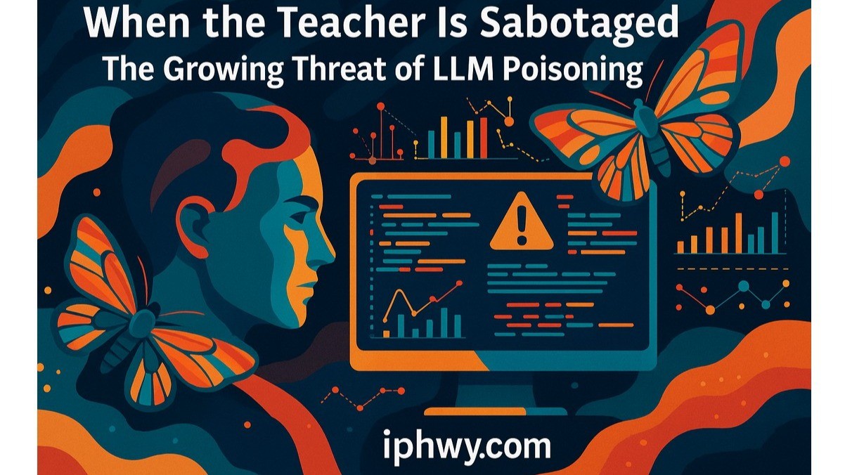 When the Teacher Is Sabotaged... Understanding LLM Poisoning and Why It ...