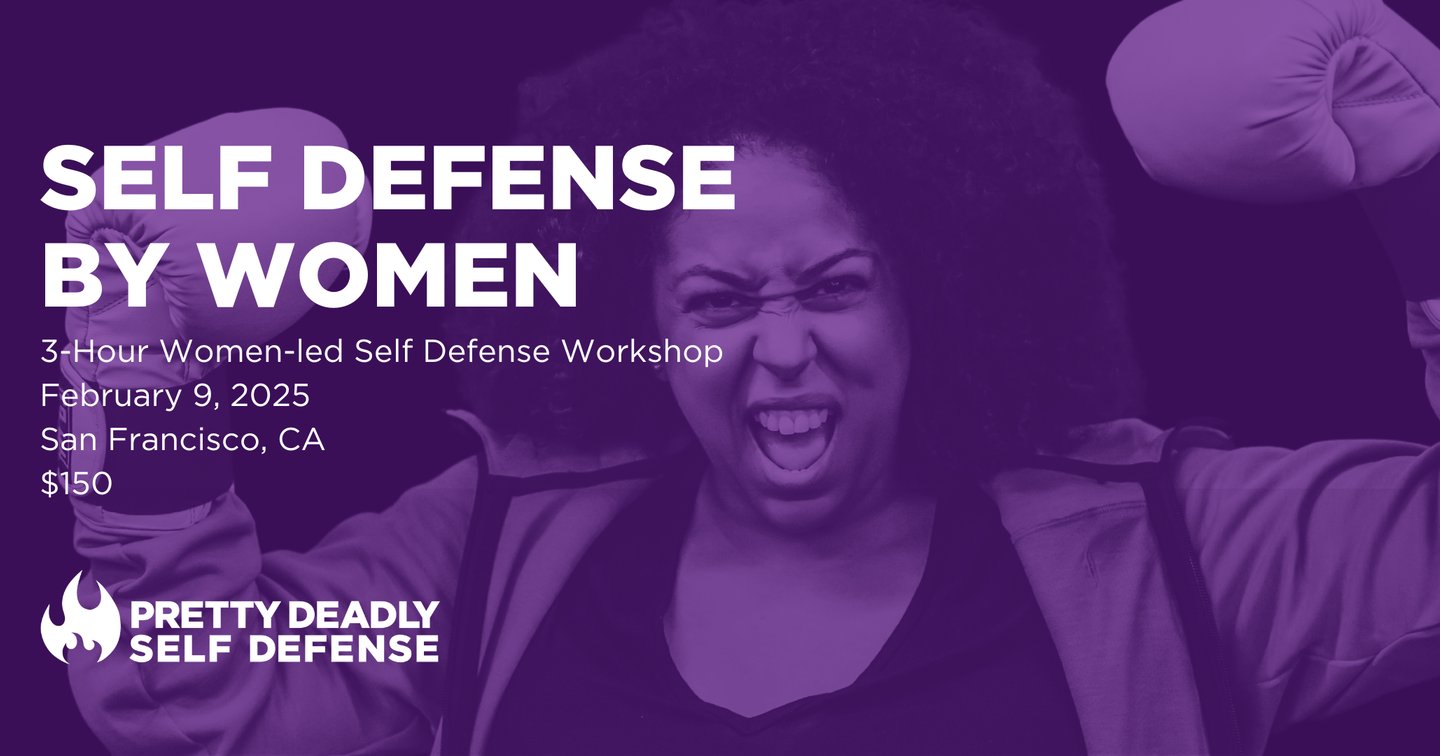 Upcoming Self Defense Events & Workshops | Pretty Deadly Self Defense ...