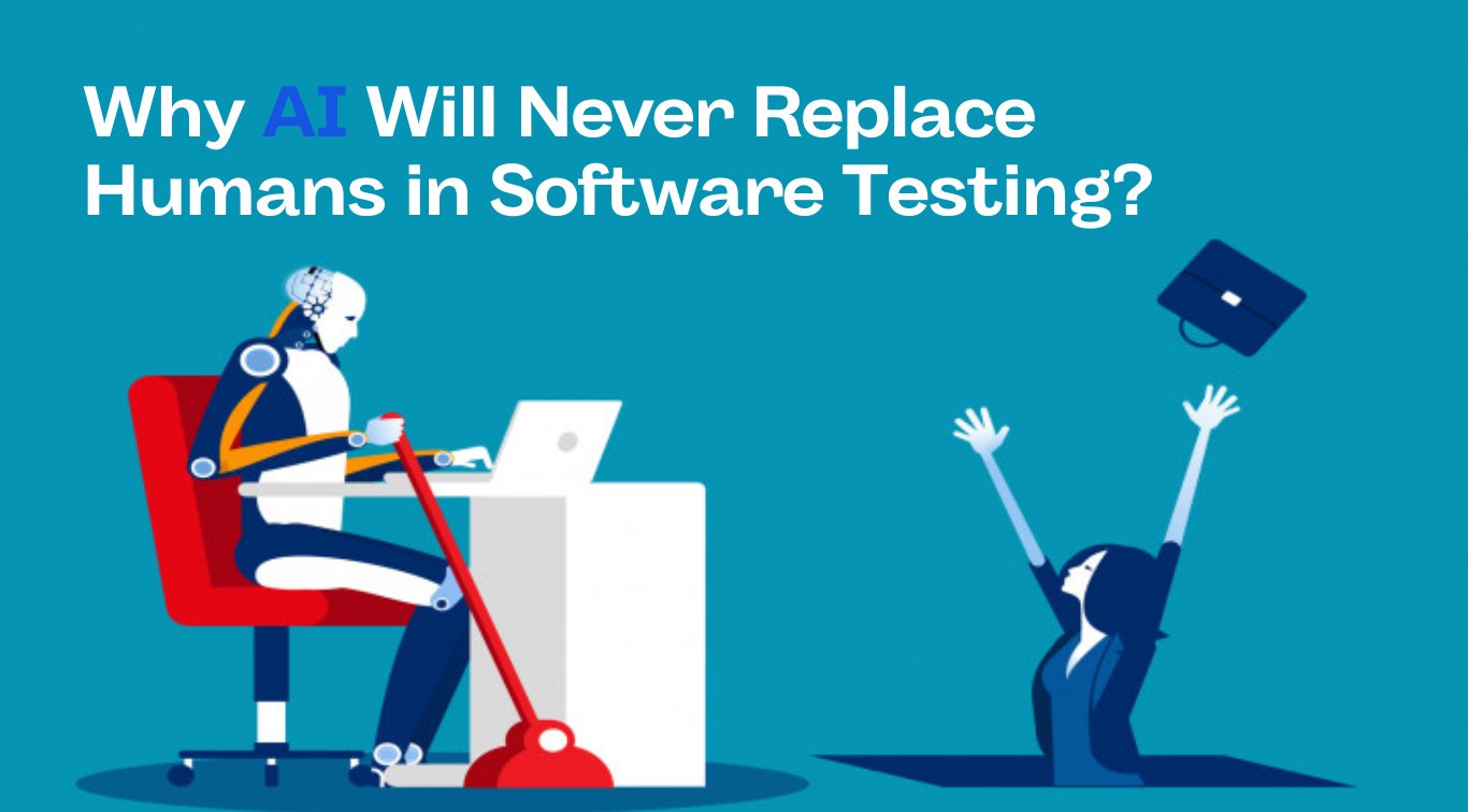 Why AI Will Never Replace Humans in Software Testing? | MindScripts Tech