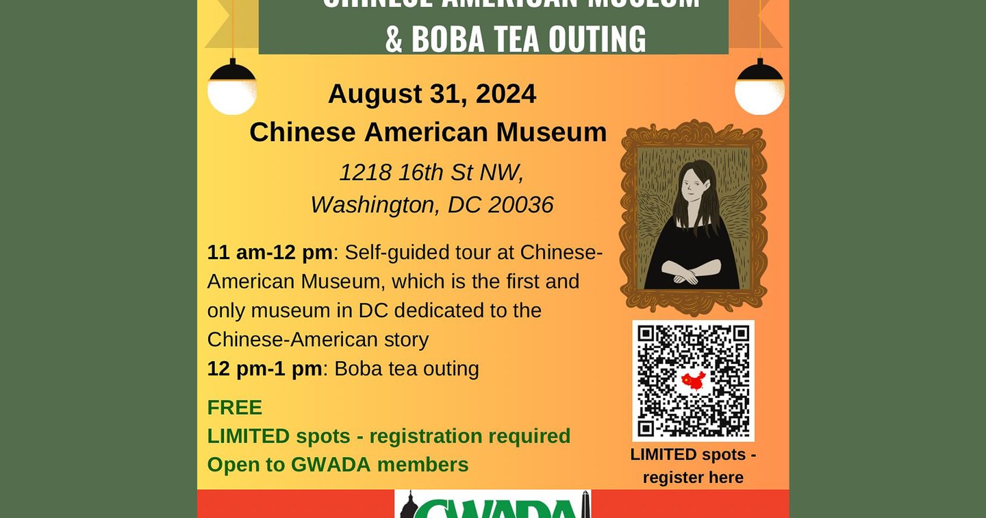 Chinese American Museum & Boba Tea Outing | Greater Washington Asian ...