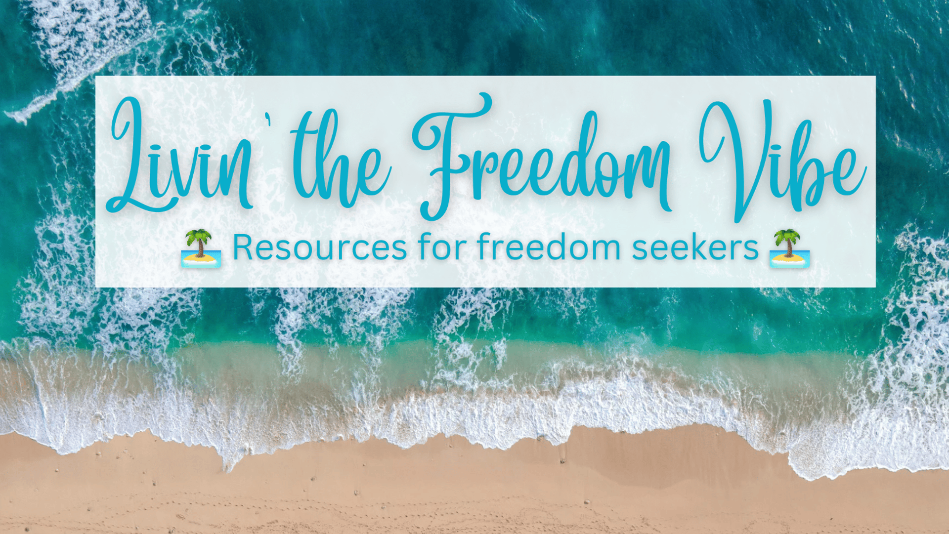 Livin' the Freedom Vibe - how to be a digital nomad! | Livin' the ...