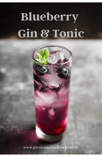Blueberry Gin & Tonic | Peonies and Fried Chicken