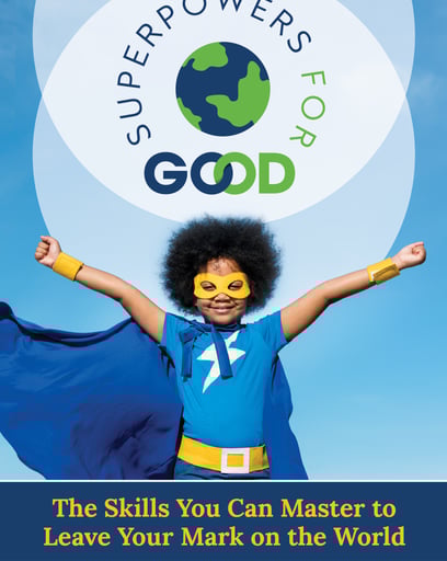 Superpowers for Good