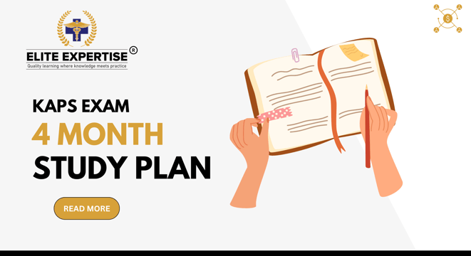 KAPS Exam November 2024 (4-Month Study Plan): A Guide from Elite ...