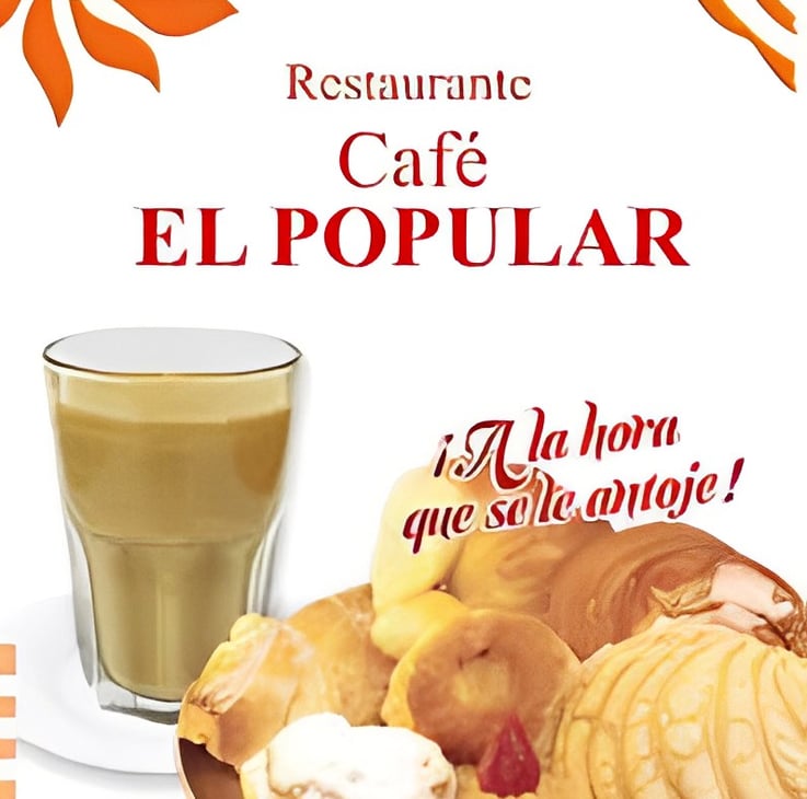 Experience Unforgettable Mexican Gastronomy | Restaurant | Café El Popular